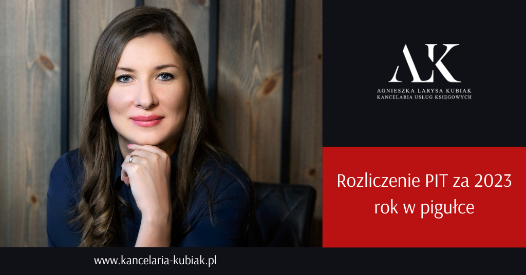 Rozliczanie PIT za 2023 rok - informacje - Biuro Rachunkowe